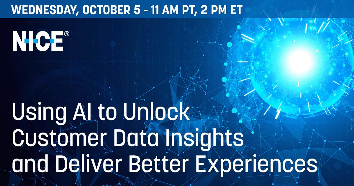 Using AI to Unlock Customer Data Insights and Deliver Better ... Using AI to Unlock Customer Data Insights and Deliver Better ...